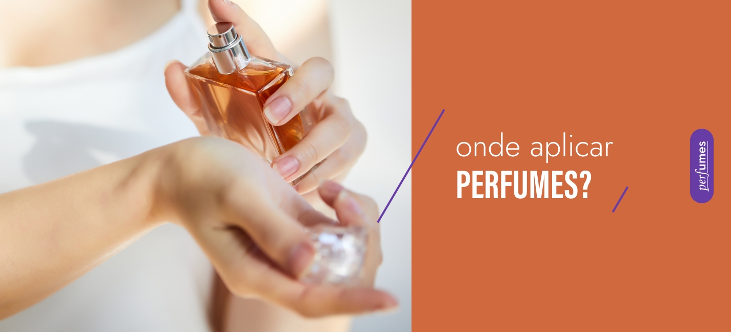 Saiba onde aplicar o perfume para durar mais - Beleza na Web