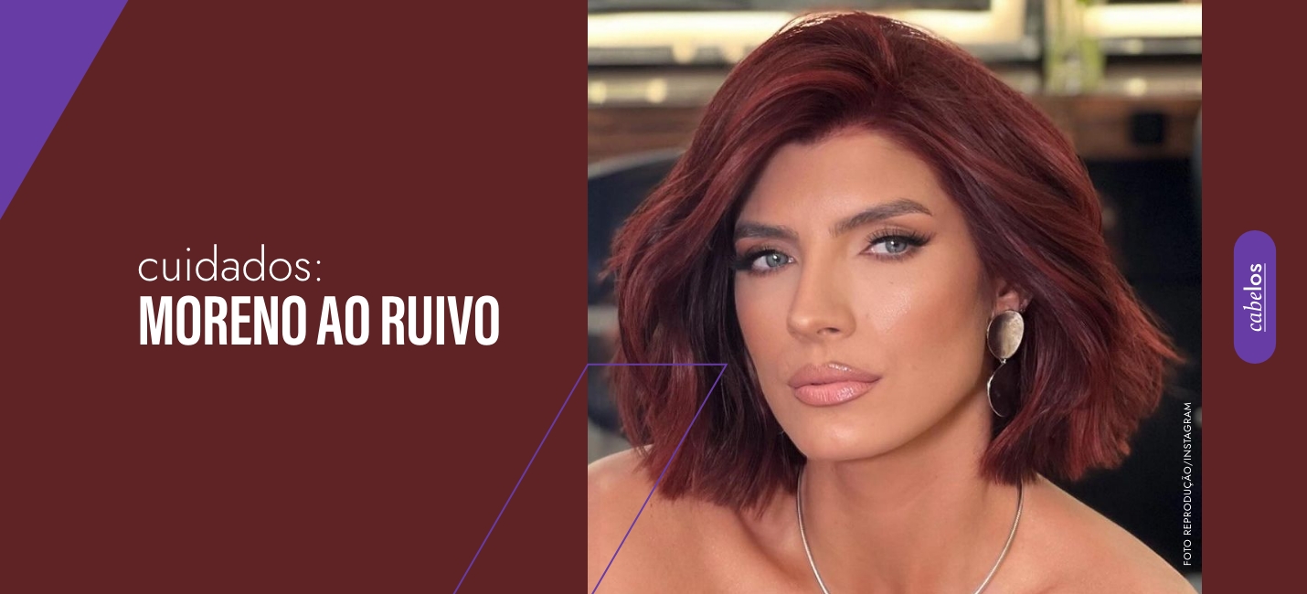 Como ir do moreno ao ruivo de maneira segura - Beleza na Web