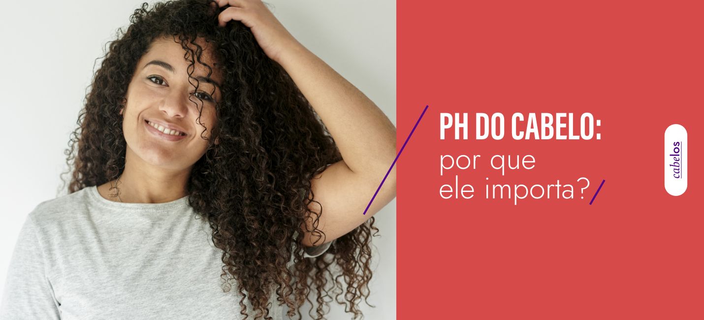 O que é o pH do cabelo e como descobrir o ideal - Beleza na Web
