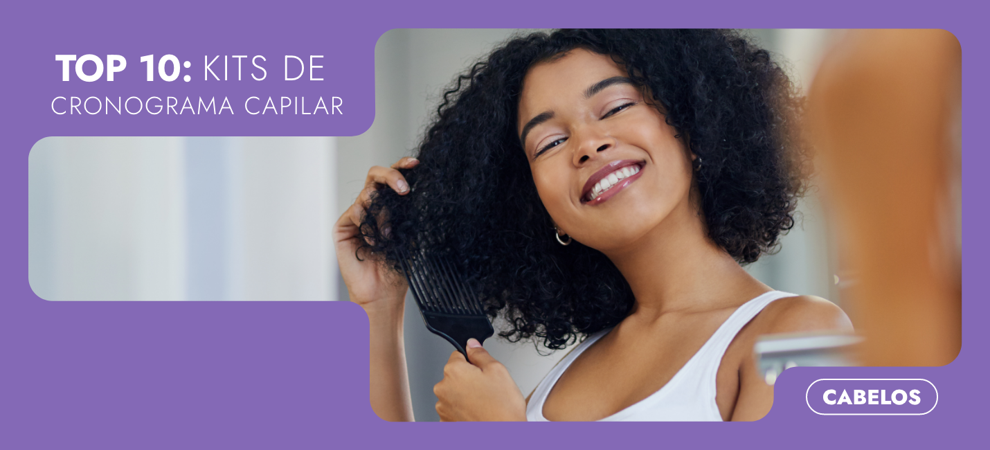 10 melhores kits de cronograma capilar - Beleza na Web