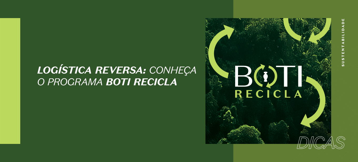 Boti recicla: programa de retorno embalagens vazias | O Boticário
