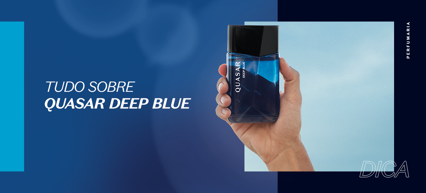 Quasar Deep Blue: tudo sobre a nova fragrância | O Boticário
